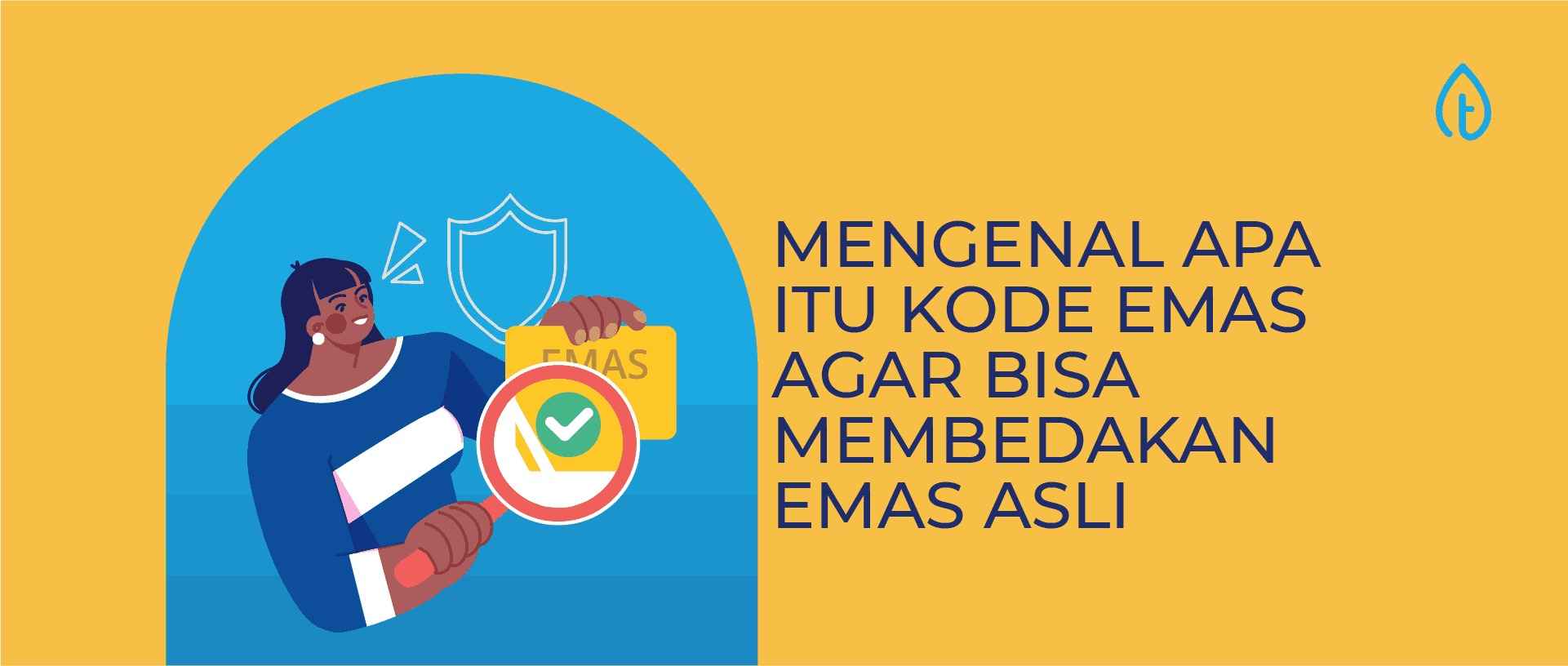 Mengenal Apa Itu Kode Emas Agar Bisa Membedakan Emas Asli